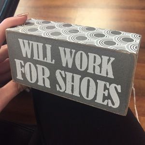 33% off Shoes - Shoe Sign from Gina's closet on Poshmark