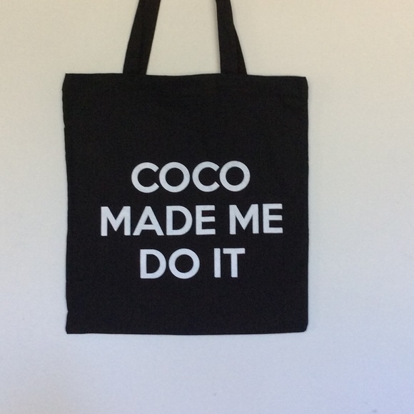 Bags | Coco Made Me Do It Tote Bag | Poshmark