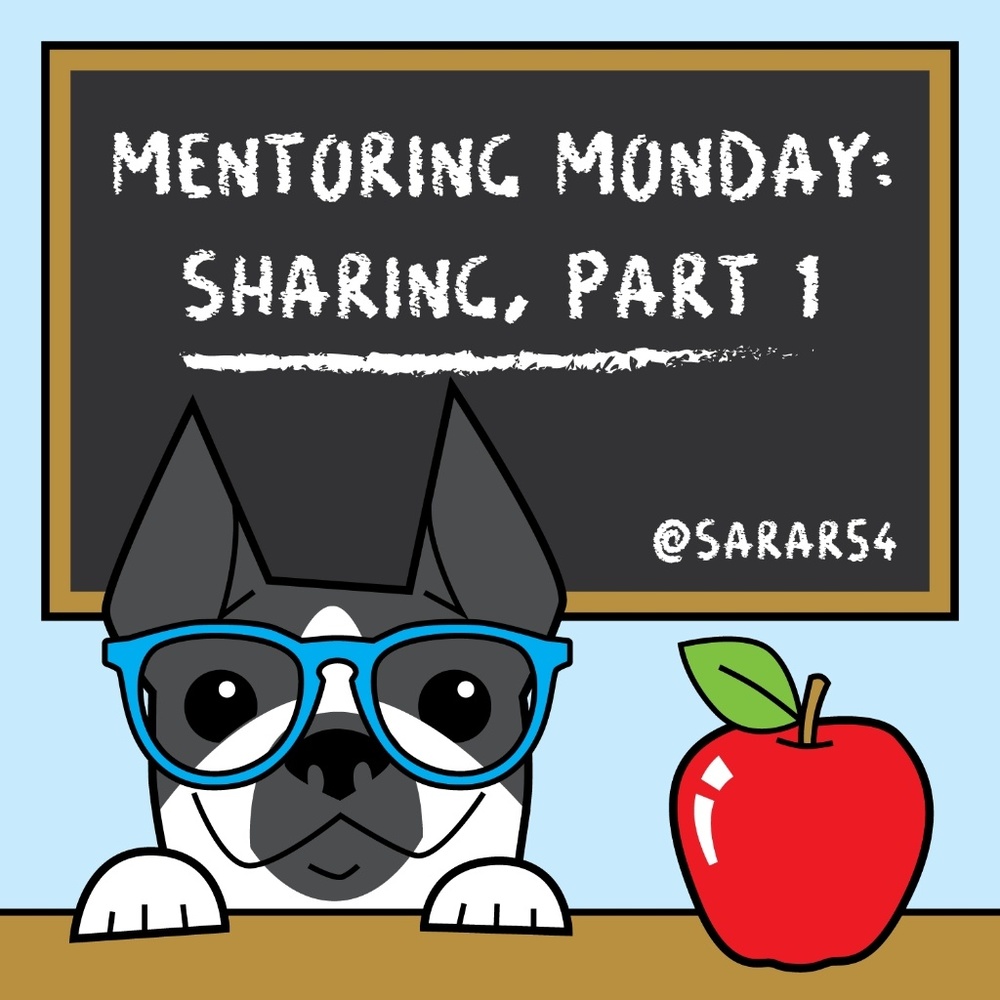 Mentoring Monday - Sharing, Part 1 - Gem